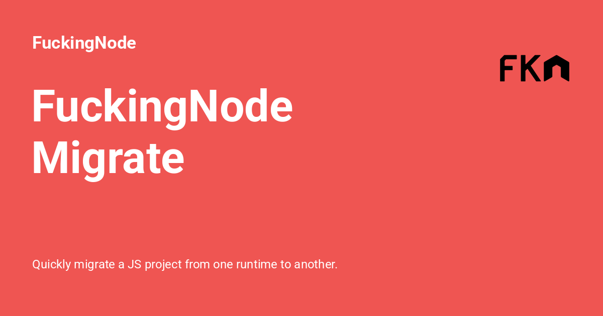 Fuckingnode Migrate Fuckingnode 0172