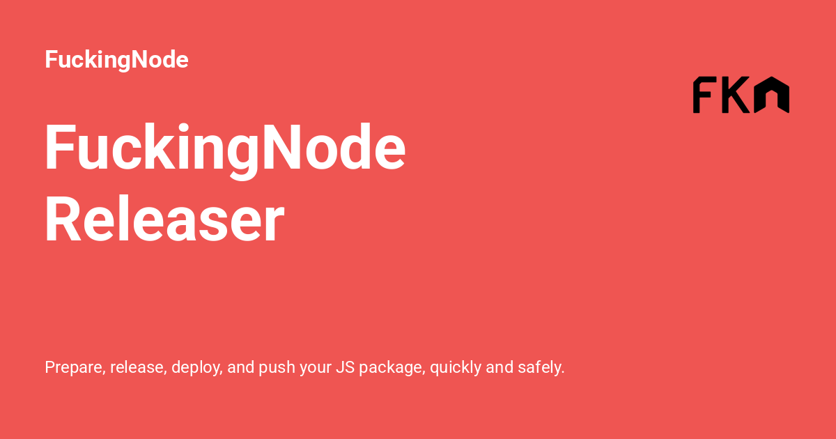 FuckingNode Releaser - FuckingNode