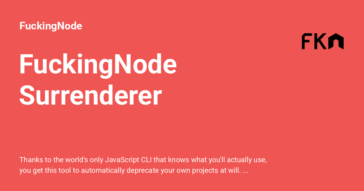 FuckingNode Surrenderer - FuckingNode